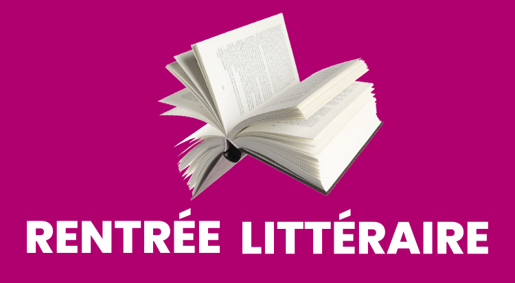 La Rentrée Littéraire
